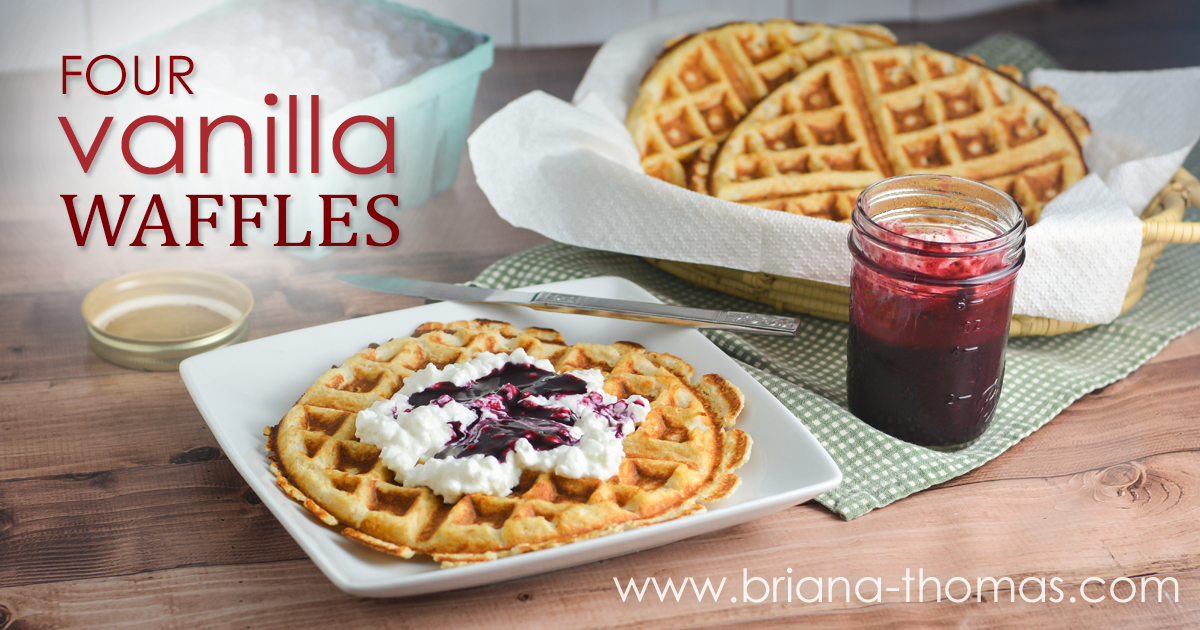 Four Vanilla Waffles - a full-size batch of my Fuel Pull Strawberry ...